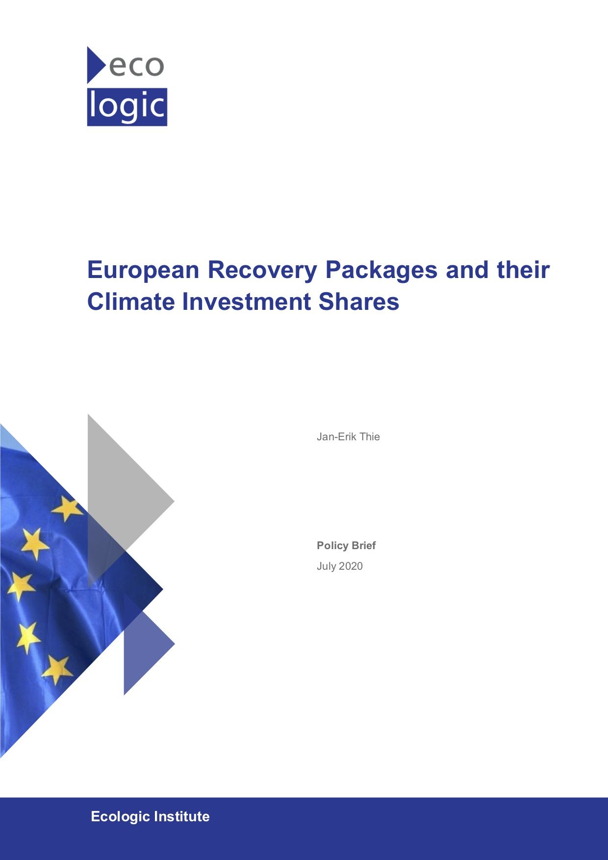 European Recovery Packages and their Climate Investment Shares ...